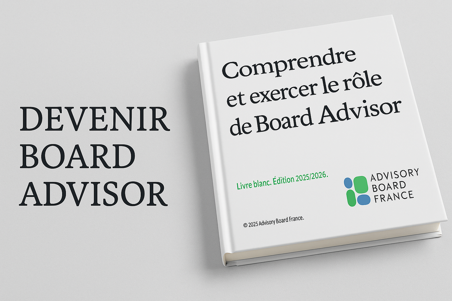 Les fondamentaux de l’Advisory Board – Advisory Board FR